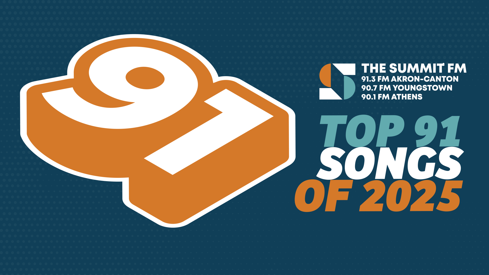 Top 91 Summit FM Songs of 2025 - The Summit FM